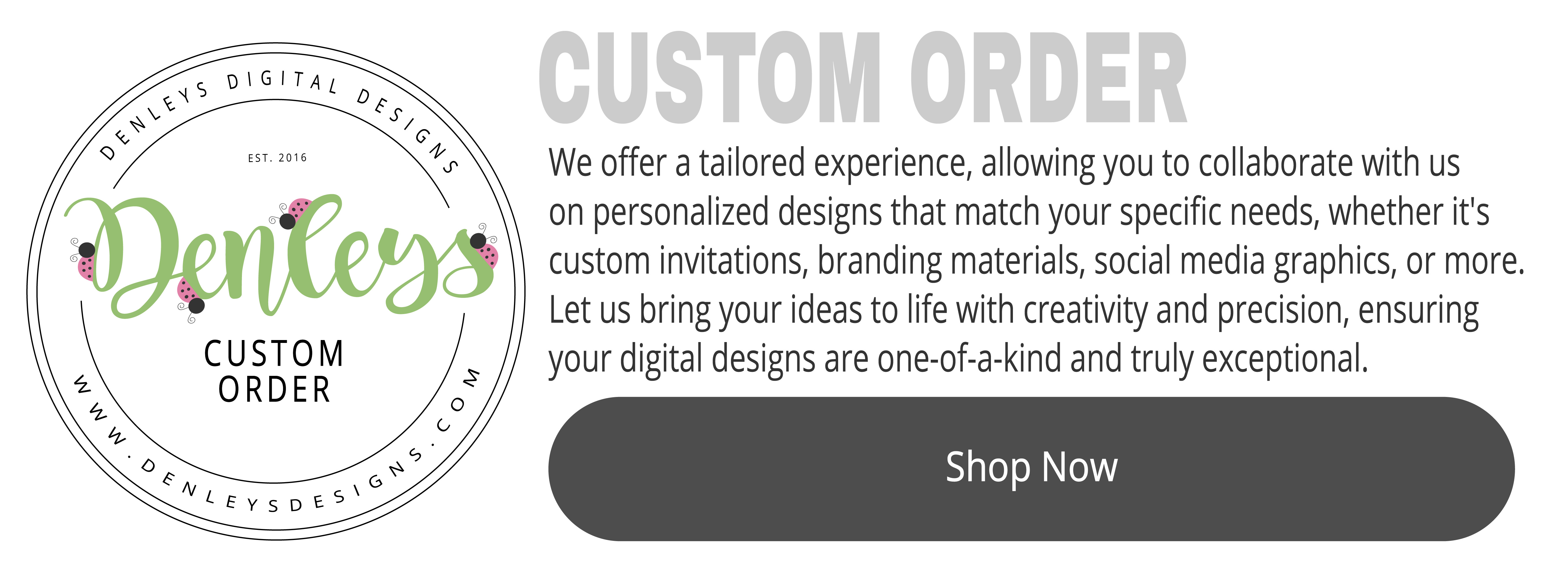 Custom Digital Designs